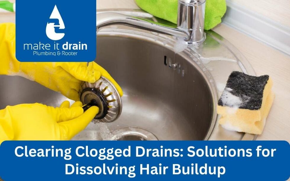 Clearing Clogged Drains: Solutions for Dissolving Hair Buildup | Make ...